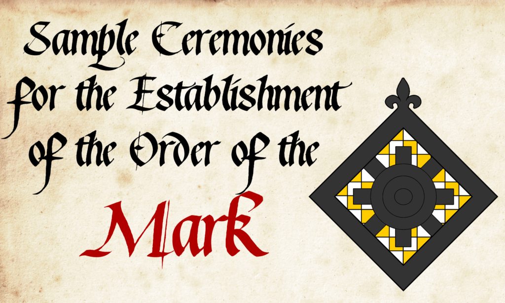 Sample Ceremonies for the Establishment of the Order of the Mark ...